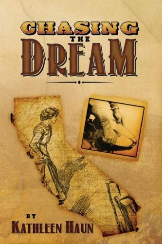 Chasing the Dream by Kathleen Haun | Aventine Press